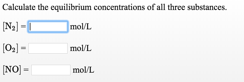 Solved Consider the equilibriunm N2 (g) + O2 (g) 2 NO(g) At | Chegg.com