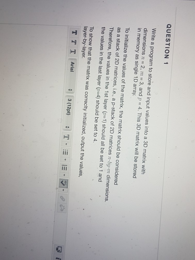 Solved QUESTION 1 Write a program to store and input values | Chegg.com