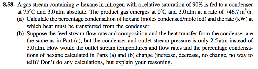 Solved 8.58. A gas stream containing n-hexane in nitrogen | Chegg.com