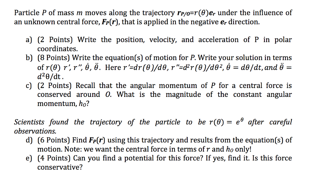 Particle P of mass m moves along the trajectory | Chegg.com