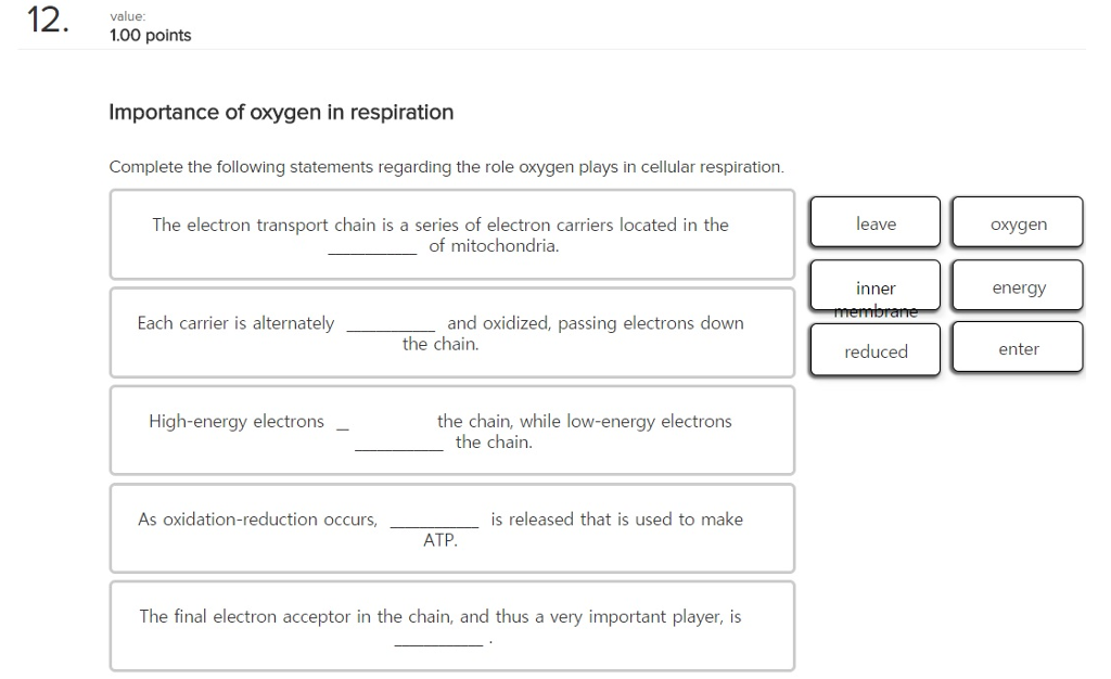 Solved Importance of oxygen in respiration Complete the | Chegg.com