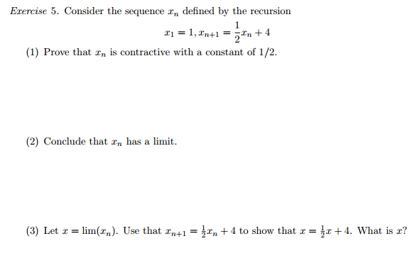 Solved Consider the sequence x_n defined by the recursion | Chegg.com