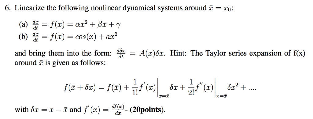 Solved 6. Linearize the following nonlinear dynamical | Chegg.com