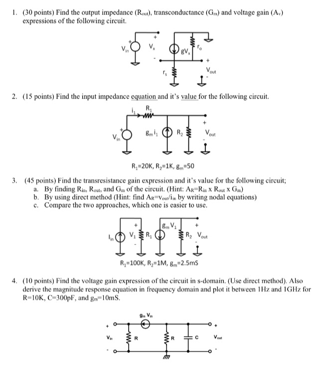Solved l. (30 points) Find the output impedance (Rout), | Chegg.com