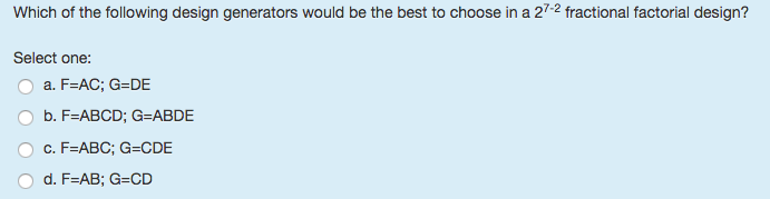 Solved Which of the following design generators would be the | Chegg.com