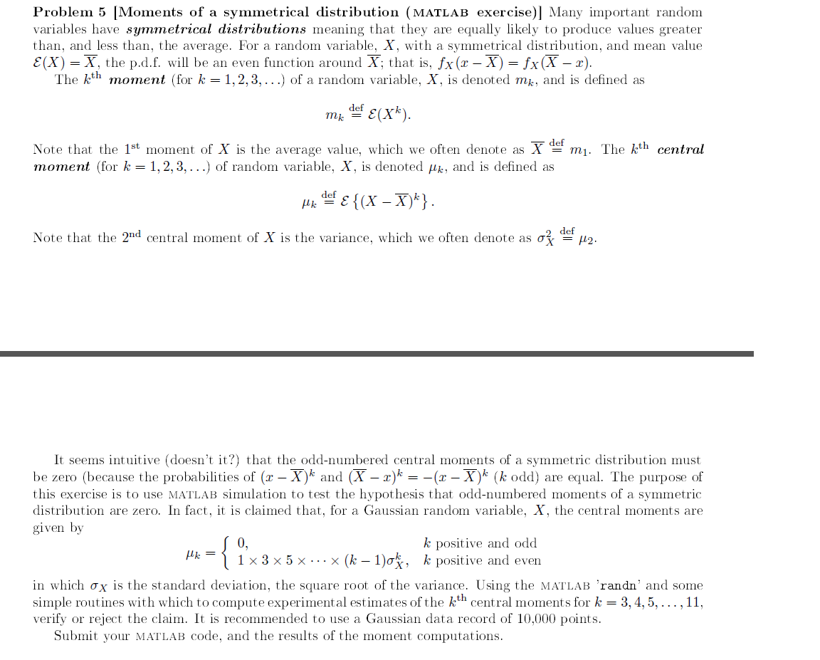 Many important random variables have symmetrical | Chegg.com