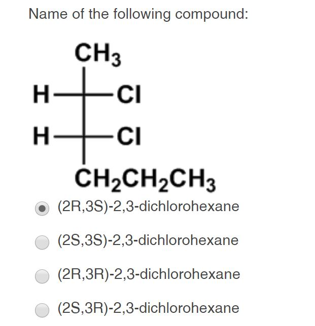 Solved Name of the following compound: (2R, 3S)-2, | Chegg.com