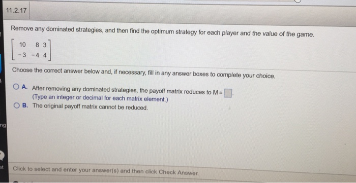 Solved Remove any dominated strategies, and then find the | Chegg.com