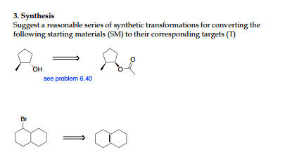 Solved Synthesis Suggest a reasonable series of synthetic | Chegg.com