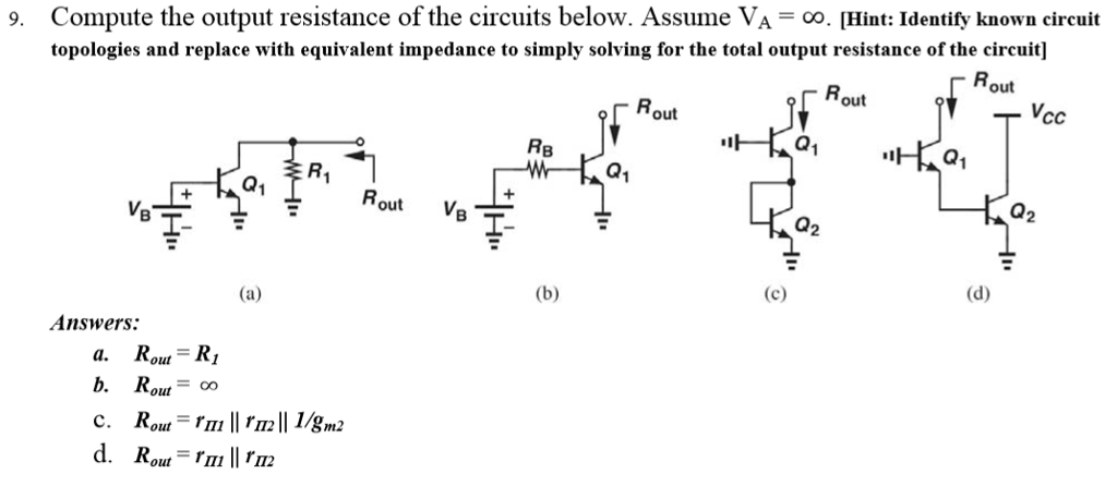 Solved 9. Compute the output resistance of the circuits | Chegg.com