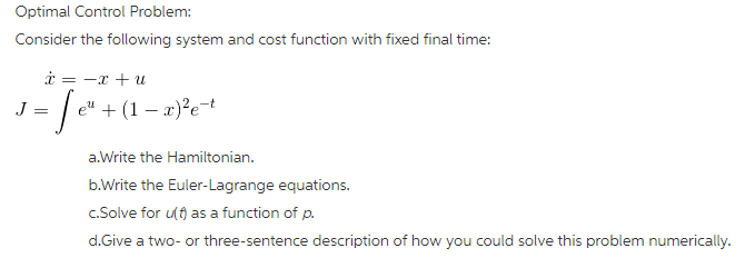 Optimal Control Problem: Consider the following | Chegg.com