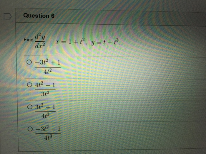 Solved Find d^2y/dx^2 x = 1+t^2, y = t-t^3. -3t^2 + 1/4t^2 | Chegg.com
