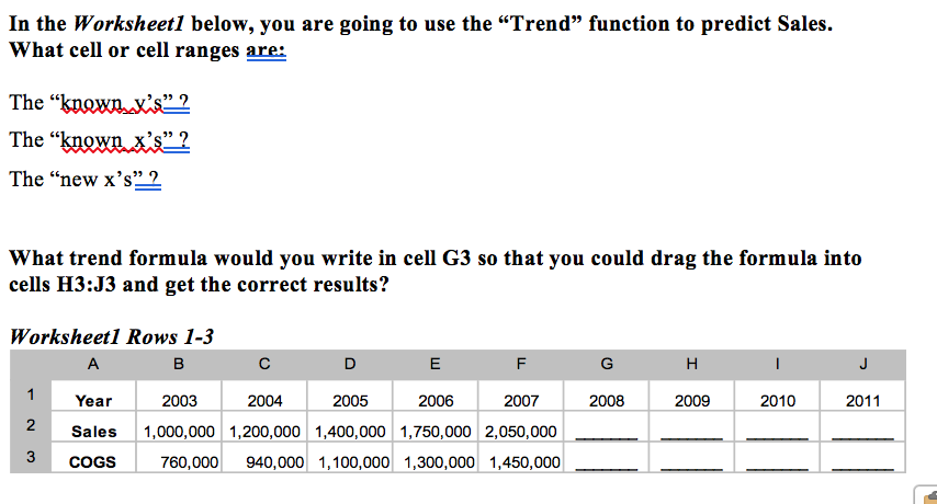 Solved In the Worksheet1 below, you are going to use the | Chegg.com