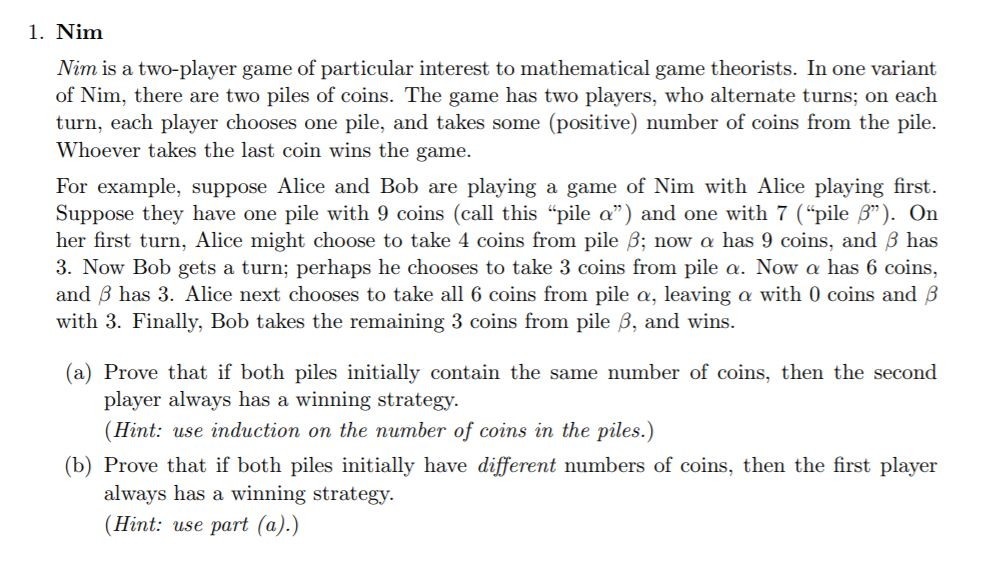 Solved 1. Nim Nim is a two-player game of particular | Chegg.com