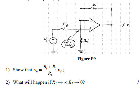 Solved Show that v0 = R1 + R2 / R1 vs; What will happen if | Chegg.com
