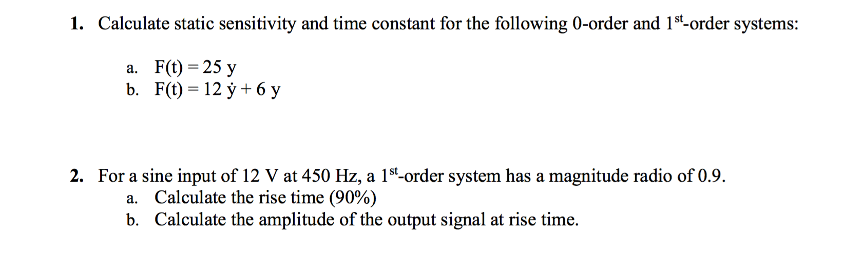 Solved Calculate static sensitivity and time constant for | Chegg.com