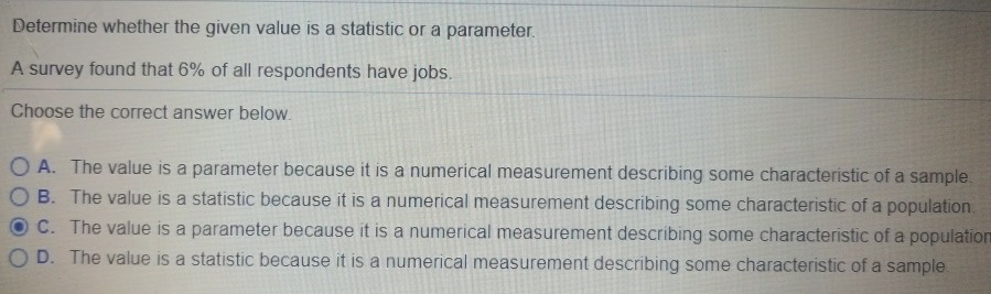 Solved Determine whether the given value is a statistic or a | Chegg.com