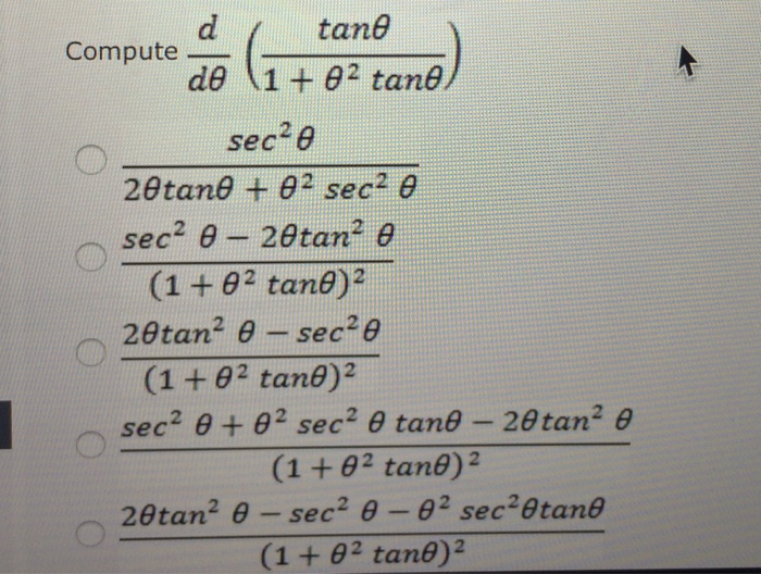 Solved Compute d/d theta (tan theta / 1 + theta^2 tan theta) | Chegg.com