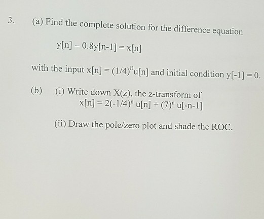 Solved (a) Find the complete solution for the difference | Chegg.com