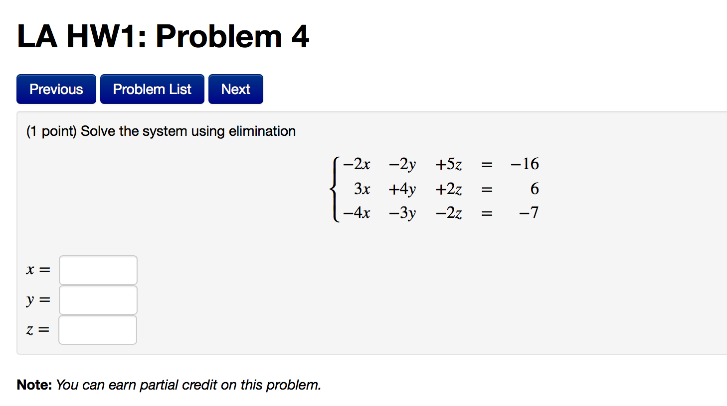 Solved Solve the system using elimination {-2x - 2y + 5z = | Chegg.com