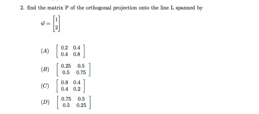 Solved Find the matrix P of the orthogonal projection onto | Chegg.com
