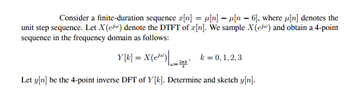 Solved Consider a finite-duration sequence x[n] = mu[n] - | Chegg.com