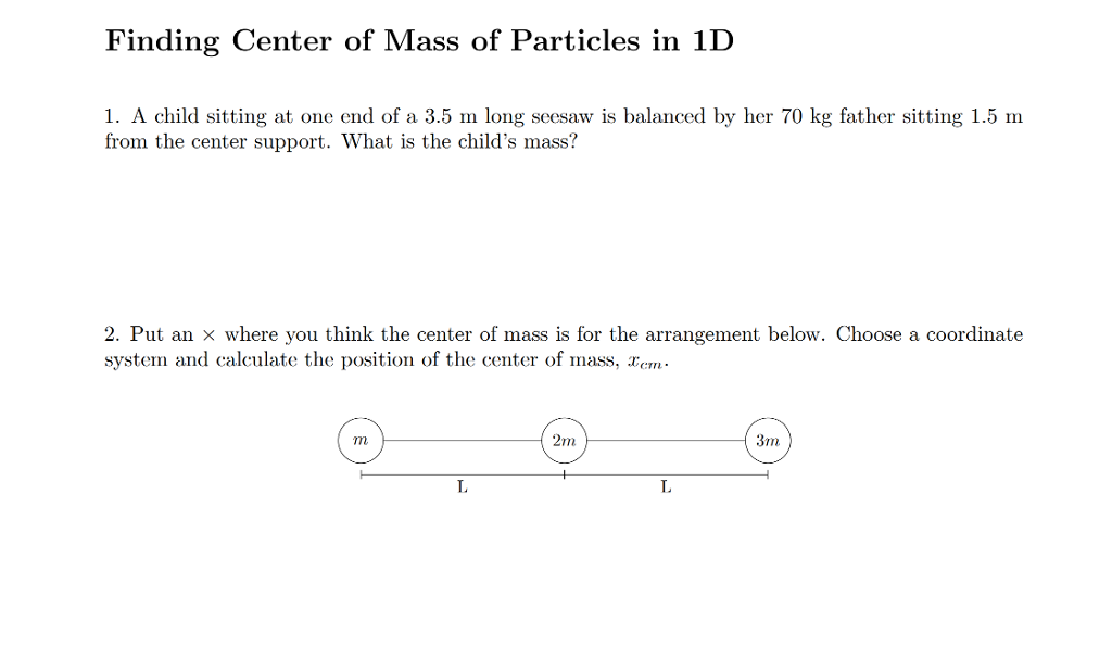 Solved Finding Center of Mass of Particles in 1D 1. A child | Chegg.com