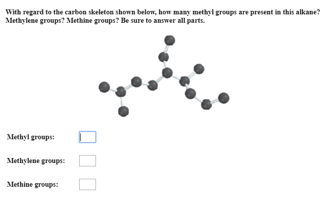 Solved With regard to the carbon skeleton shown below, how | Chegg.com