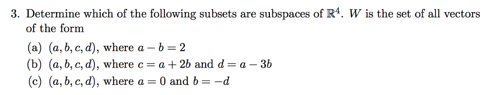 Solved 3. Determine which of the following subsets are | Chegg.com