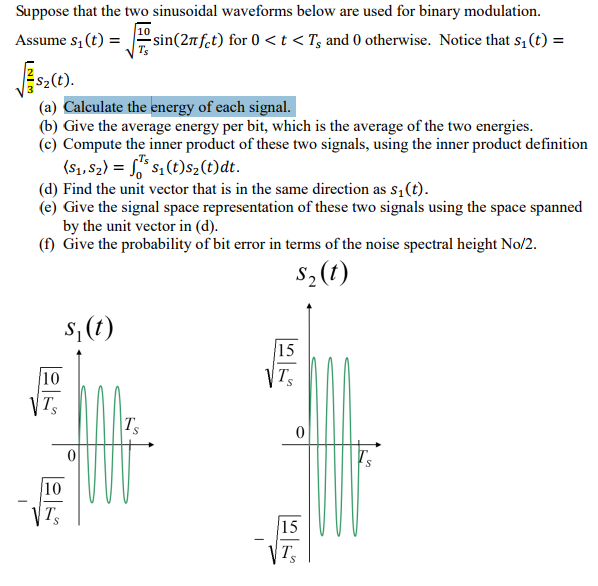 Solved Suppose that the two sinusoidal waveforms below are | Chegg.com