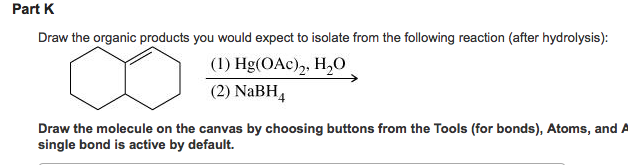 Solved Draw the organic products you would expect to isolate | Chegg.com