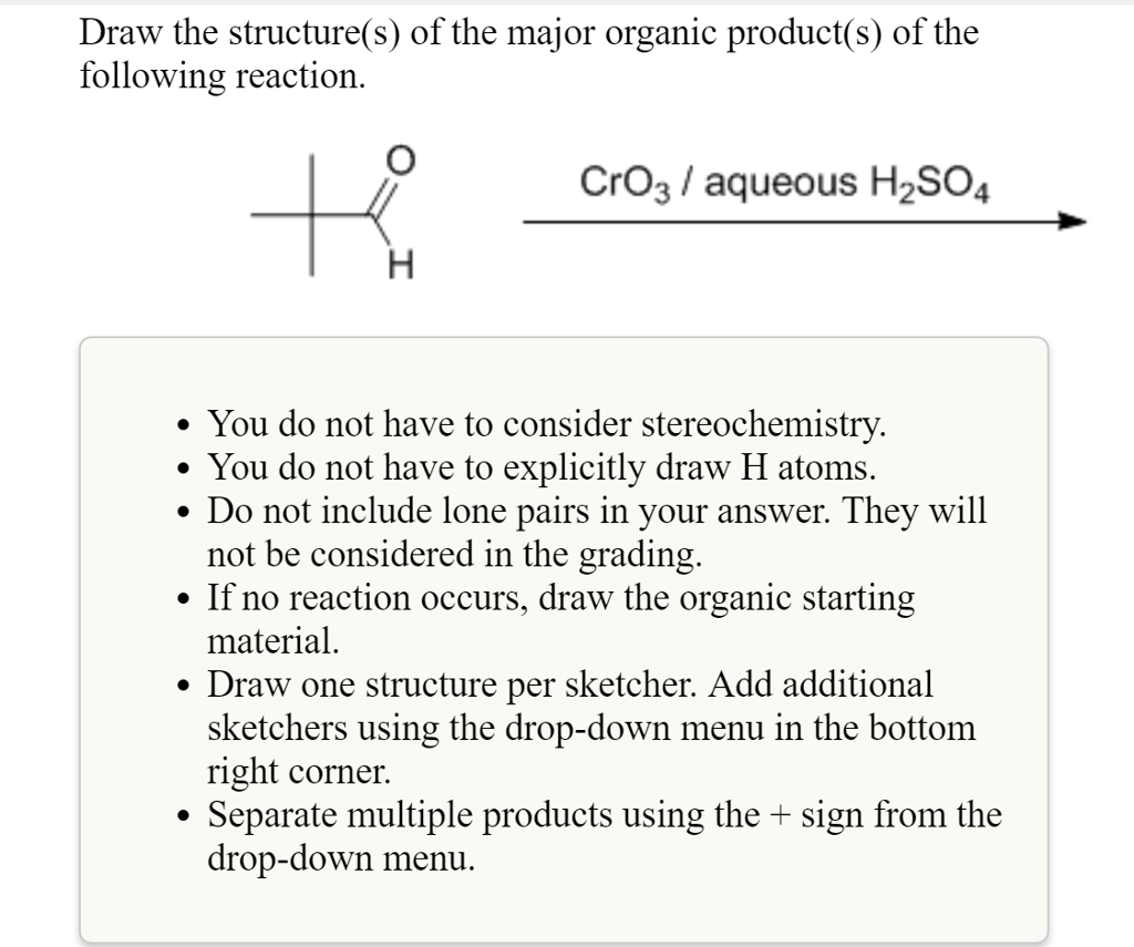 Solved Draw The Structure S Of The Major Organic Product S