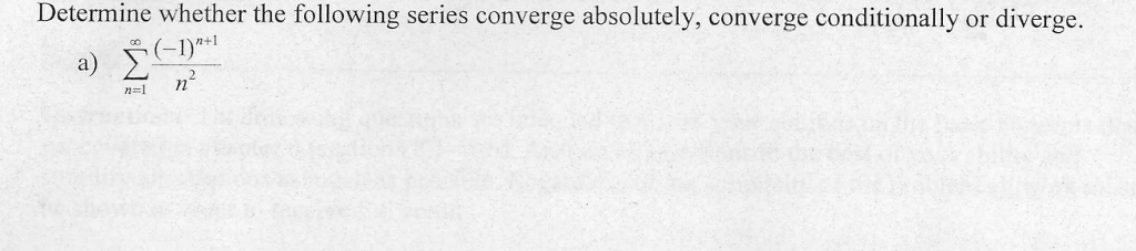 Solved Determine whether the following series converge | Chegg.com
