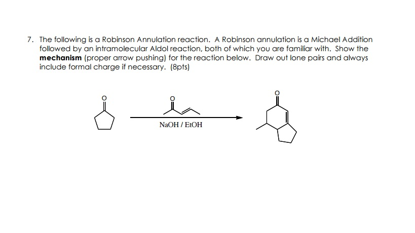 Solved The following is a Robinson Annulation reaction. A | Chegg.com