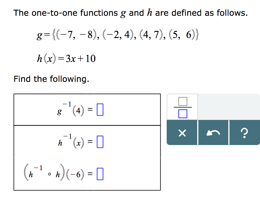 Solved The one-to-one functions g and h are defined as | Chegg.com
