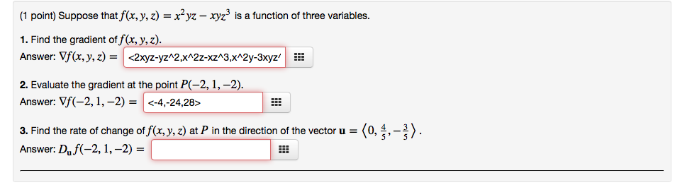 Solved (1 point) Suppose that f(x, y, z) -xyz -xyz is a | Chegg.com