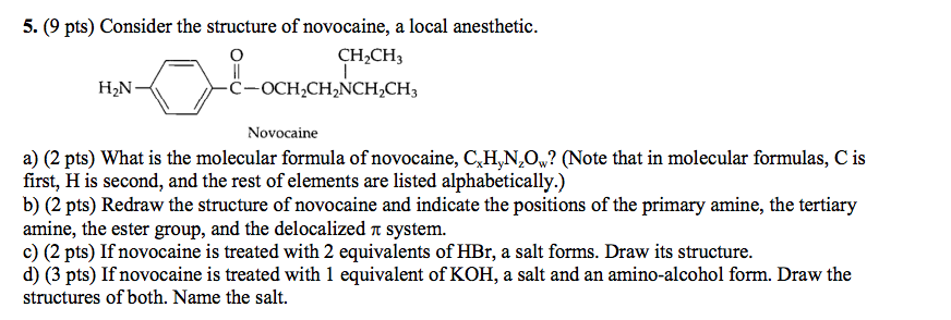 Solved Consider the structure of novocaine, a local | Chegg.com