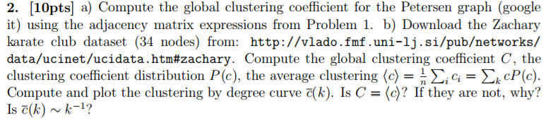 Solved 2. [10pts] a) Compute the global clustering | Chegg.com