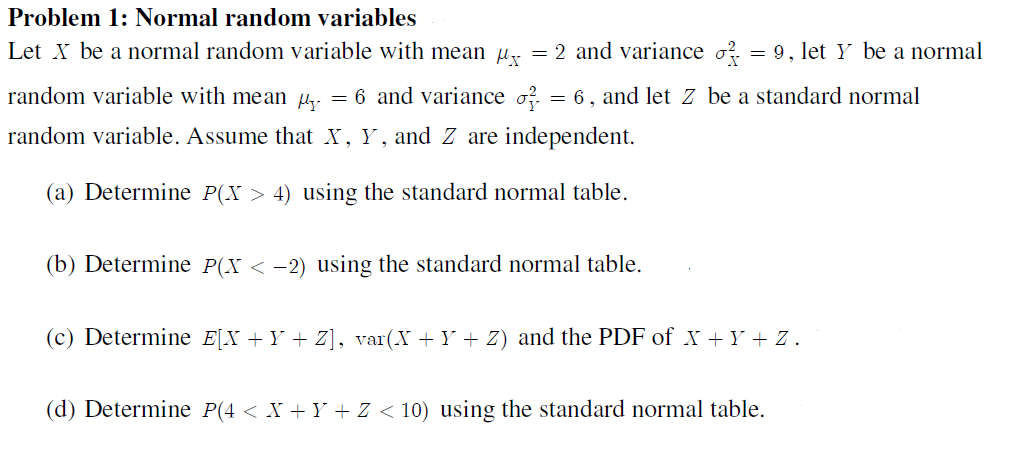 Solved Problem 1: Normal random variables Let X be a normal | Chegg.com