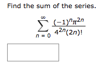 Solved Find the sum of the series. | Chegg.com