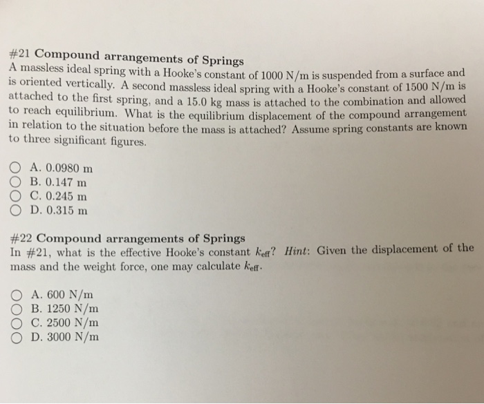 Solved Compound arrangements of Springs A massless ideal | Chegg.com