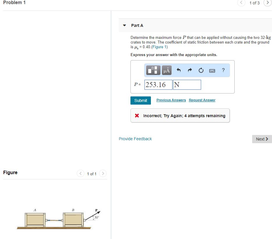Solved Problem 1 1 of 3 Part A Determine the maximum force P | Chegg.com