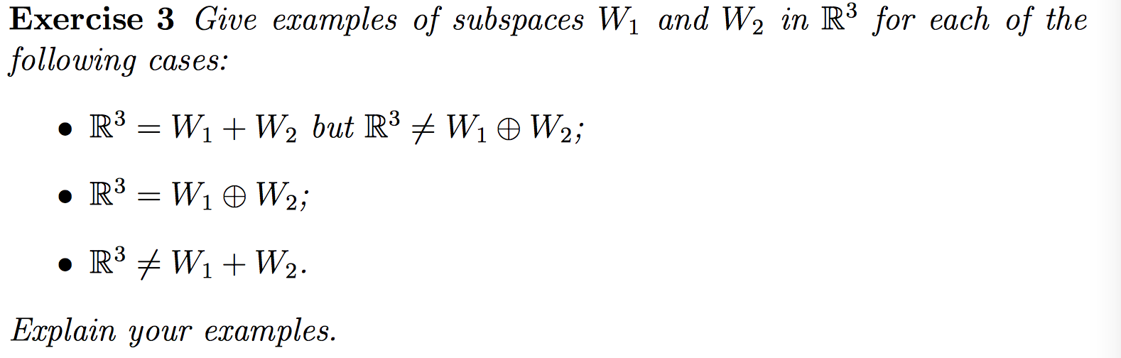 Solved Exercise 3 Give examples of subspaces W1 and W2 in | Chegg.com