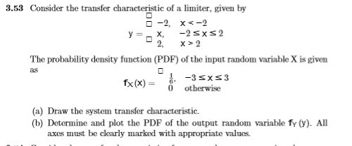 3.53 Consider the transfer characteristic of a | Chegg.com