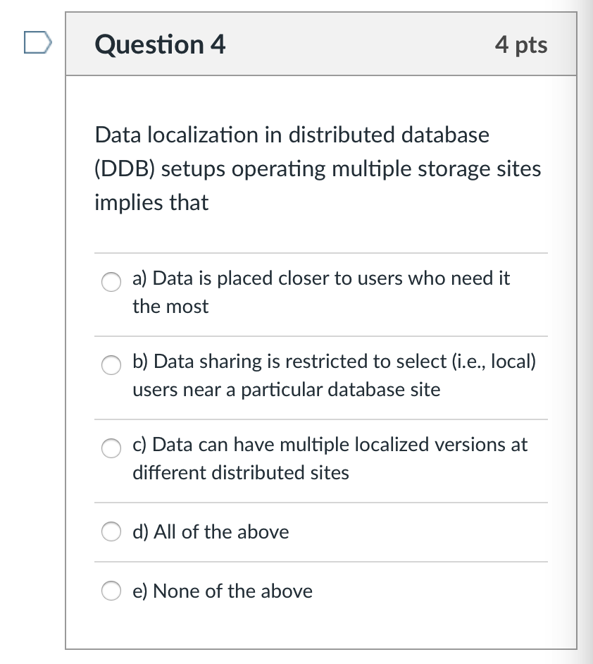 Solved DI Question 4 4 pts Data localization in distributed | Chegg.com