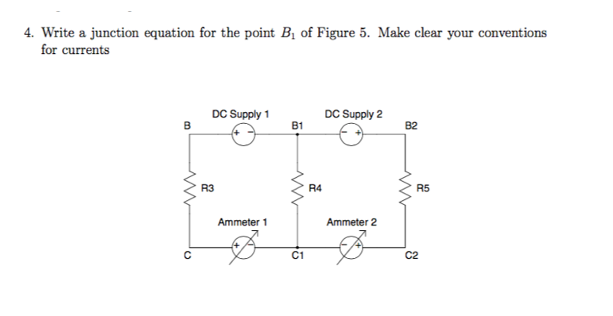 Solved 4. Write a junction equation for the point B1 of | Chegg.com