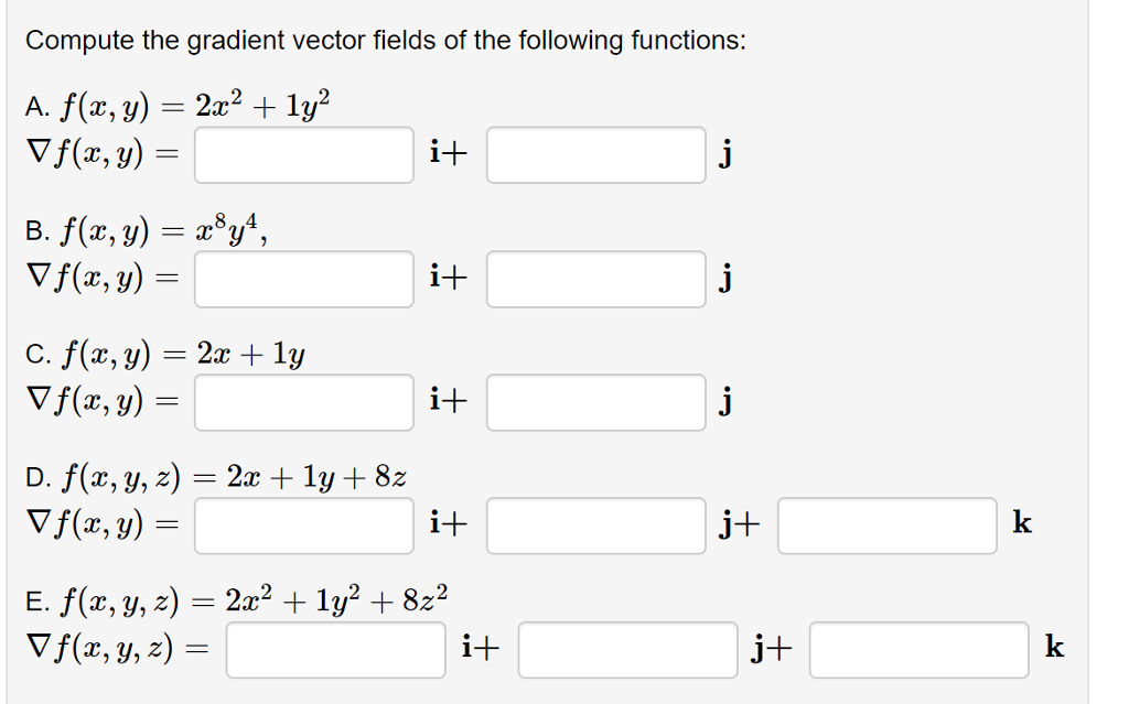 Solved Compute the gradient vector fields of the following | Chegg.com