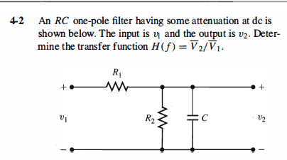 Solved An RC one-pole filter having some attention at dc is | Chegg.com