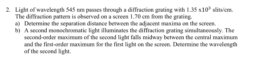 Solved Light of wavelength 545 nm passes through a | Chegg.com