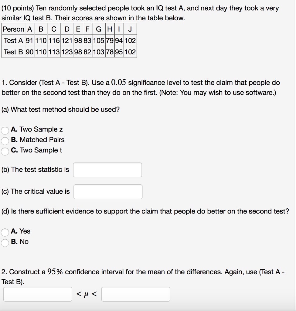 Solved (10 points) Ten randomly selected people took an IQ | Chegg.com